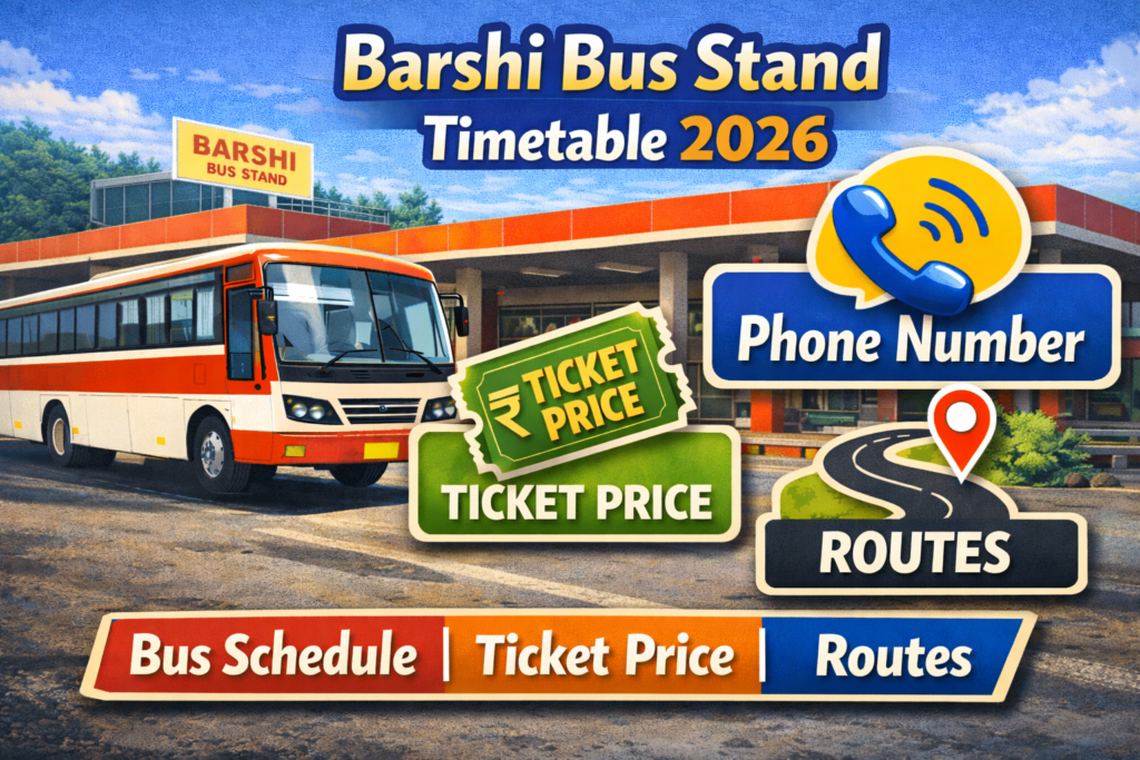 Barshi Bus Stand Timetable 2026 Phone Number | Ticket Price